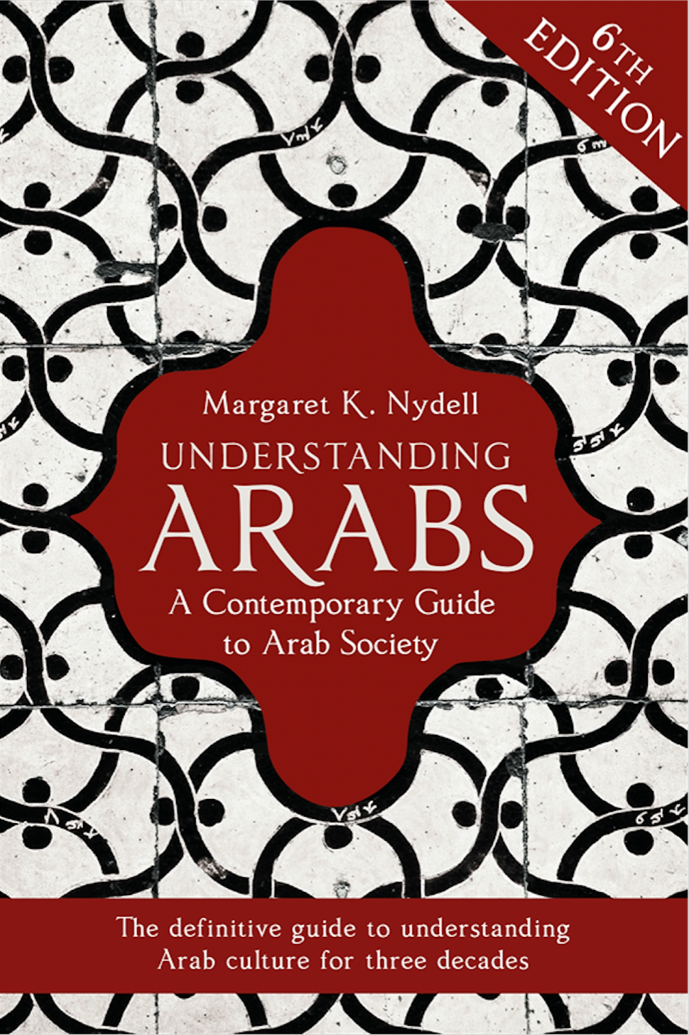 BOOK REVIEW - Understanding Arabs: A Contemporary Guide to Arab Society ...